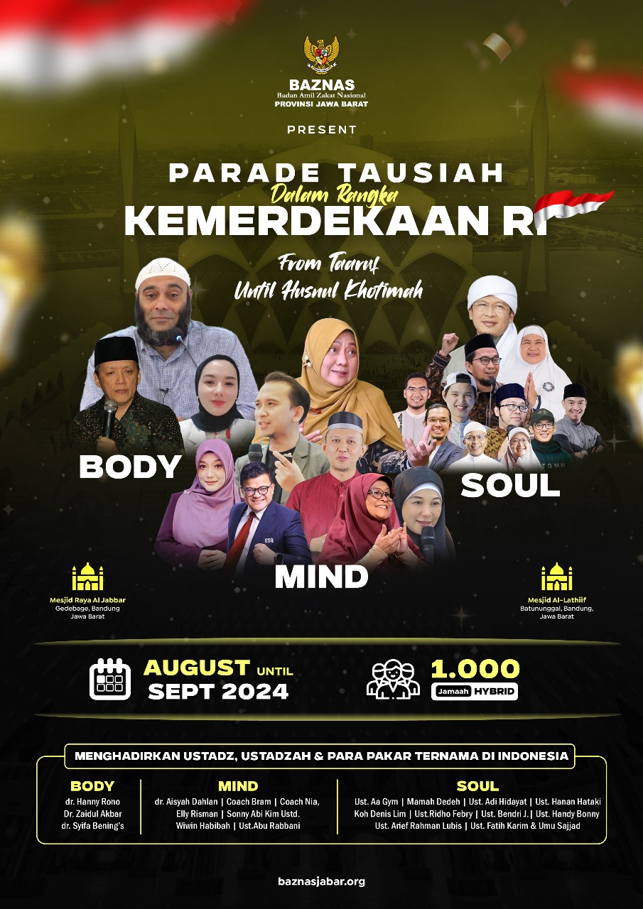 Parade Tausiah Kemerdekaan di Al Jabbar Hadirkan Mamah Dedeh, Ust ...
